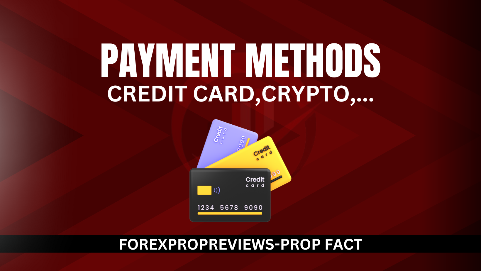 Prop firm payment methods - Forex Prop Reviews