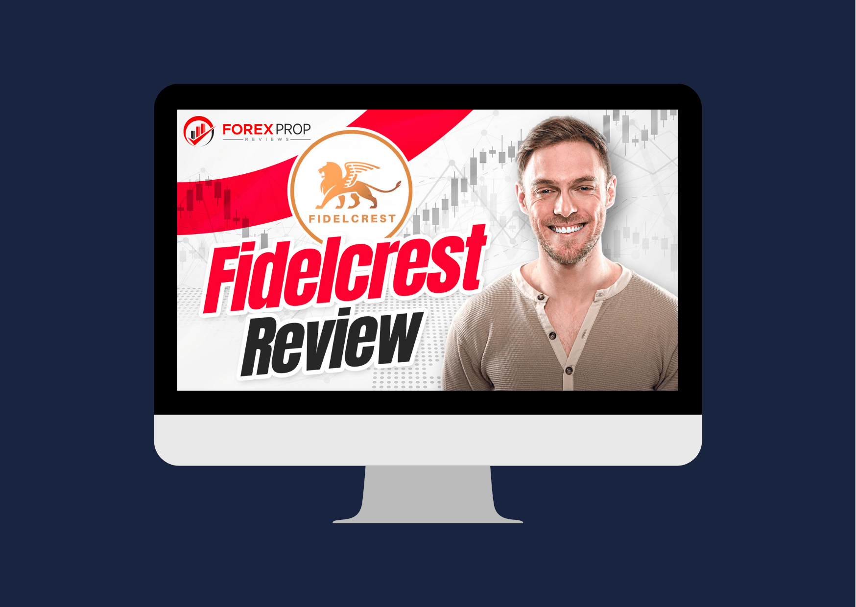 Watch our Fidelcrest video review! - Forex Prop Reviews