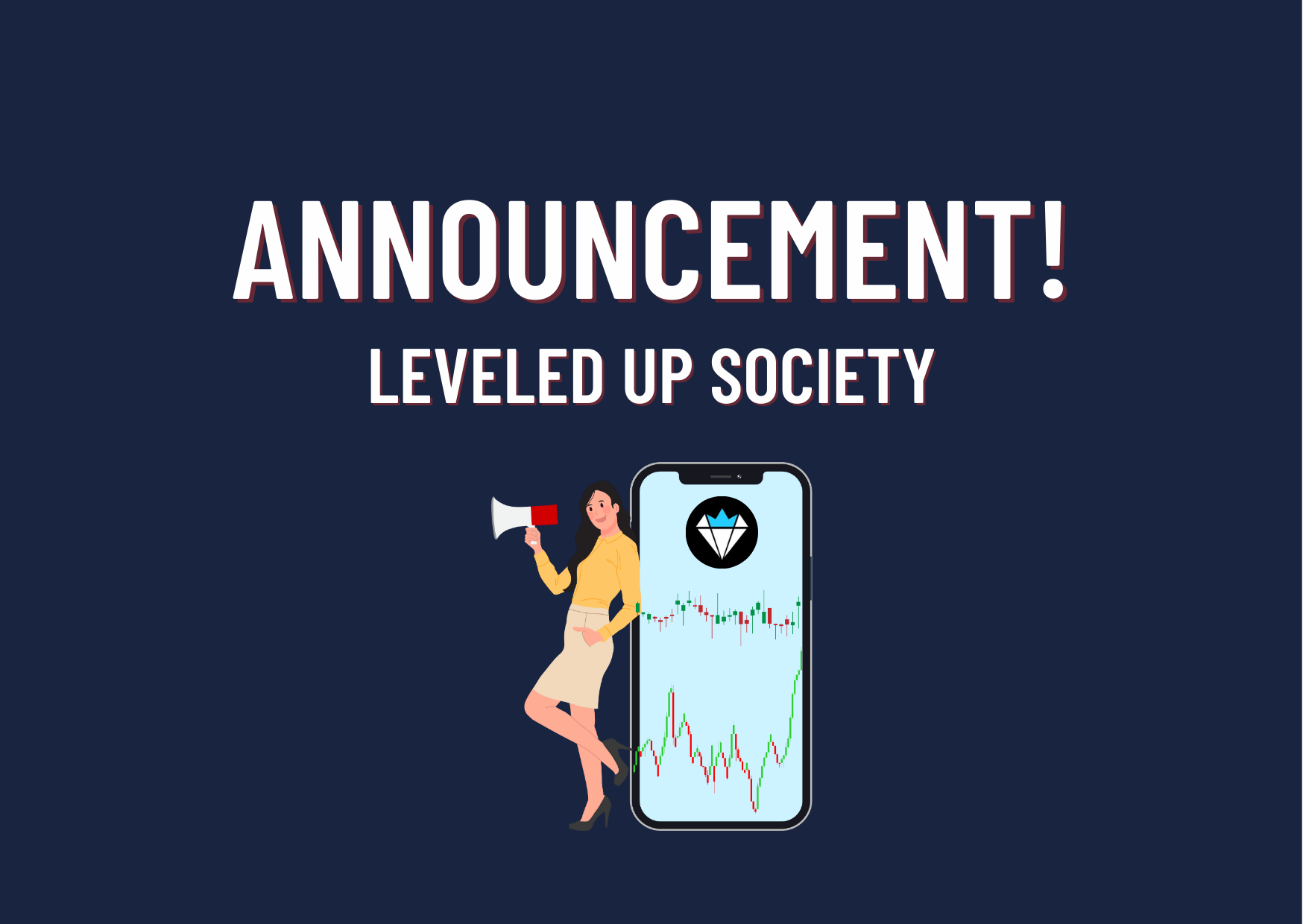 Leveled Up Society Important Announcement!