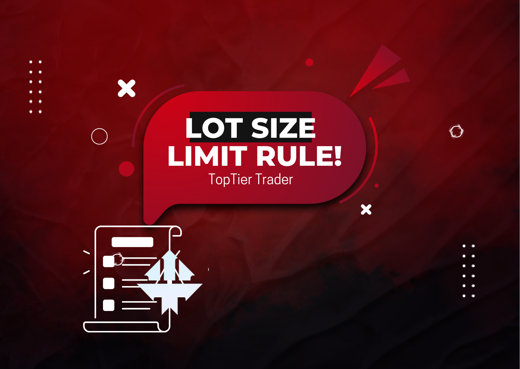 TopTier Trader New Update Lot Size Limit Rule TopTier Trader New Update Lot Size Limit Rule