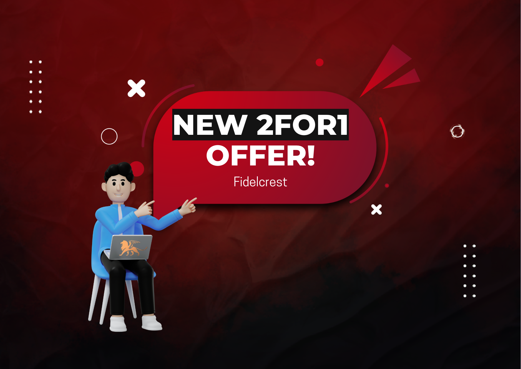 Fidelcrest 2FOR1 Promo- It is Here Again!
