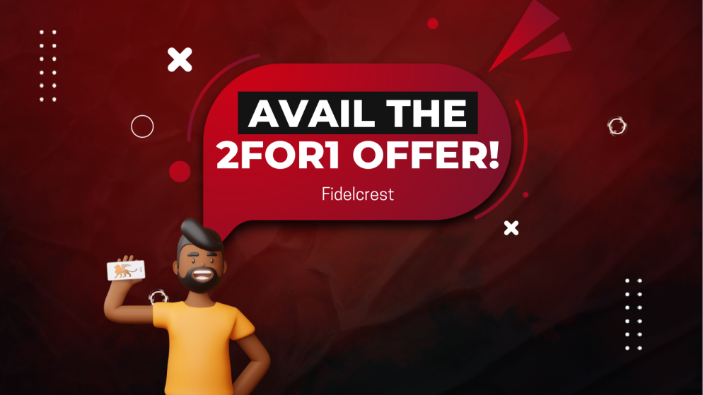 Fidelcrest 2FOR1 Offer- Who wants it?