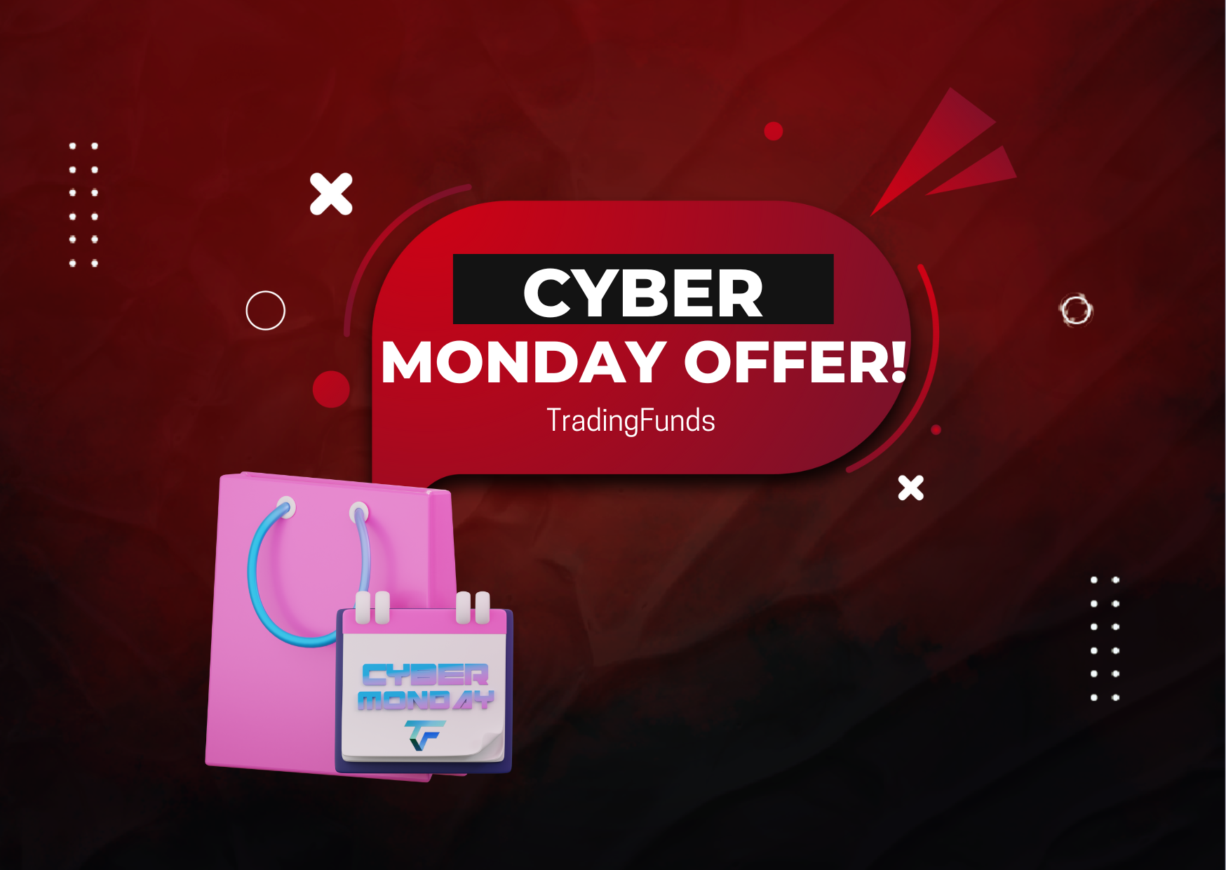 TradingFunds Cyber Monday Offer- Limited Time Offer!