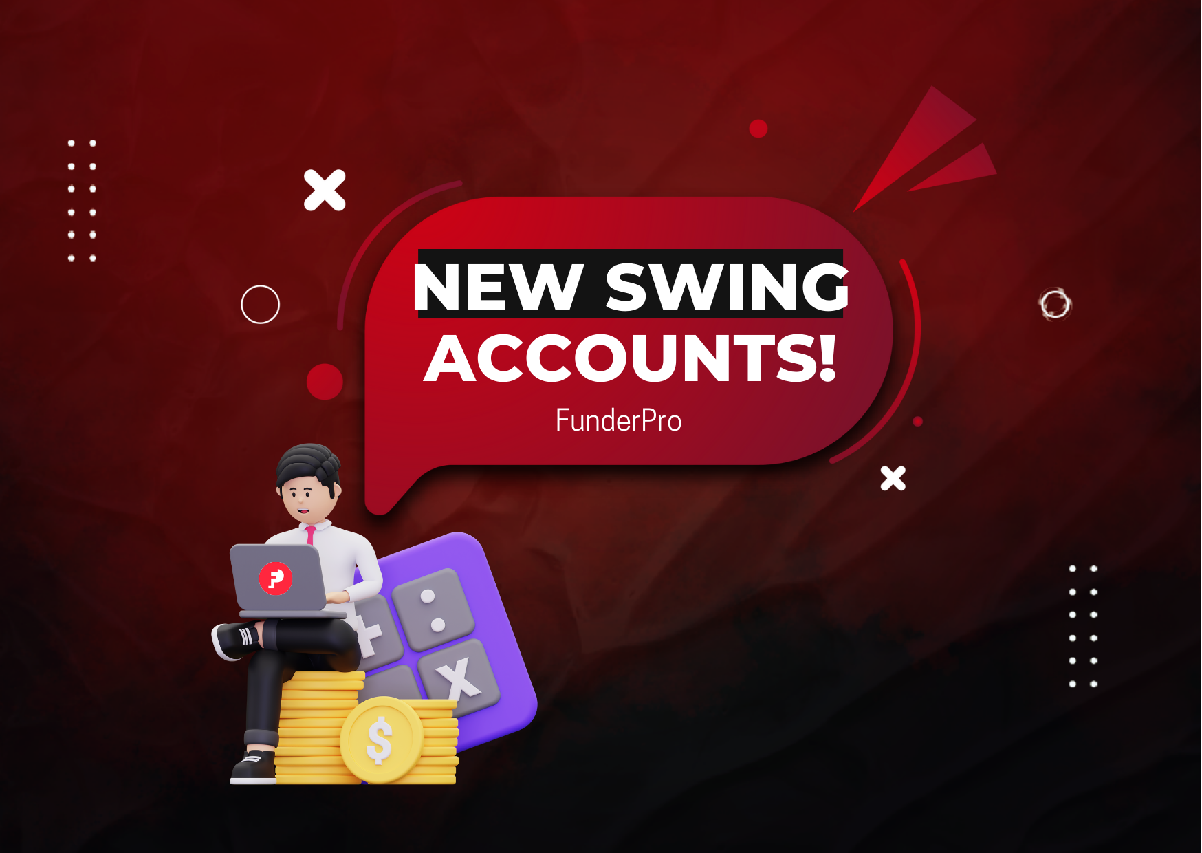 FunderPro New Swing Accounts- Latest Offering?