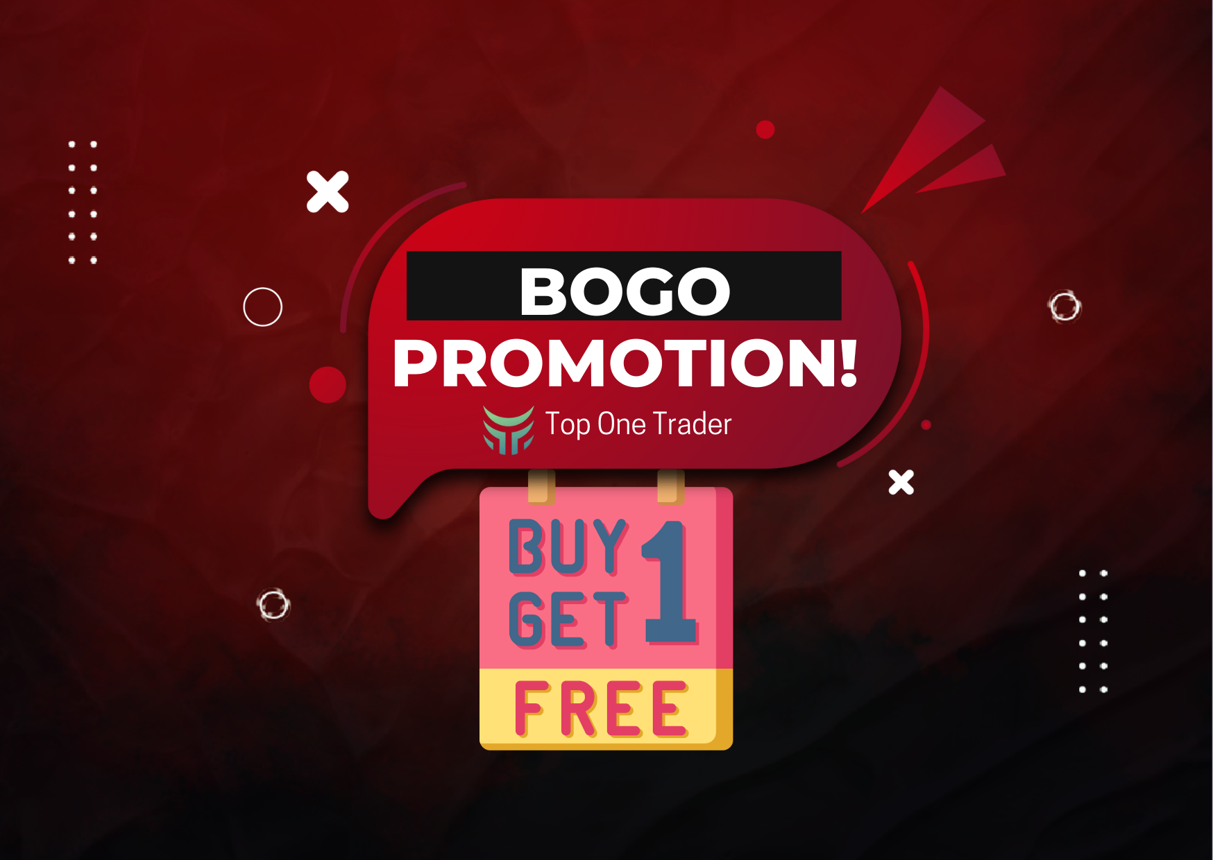 Top One Trader BOGO Promotion- Who’s Ready for it?