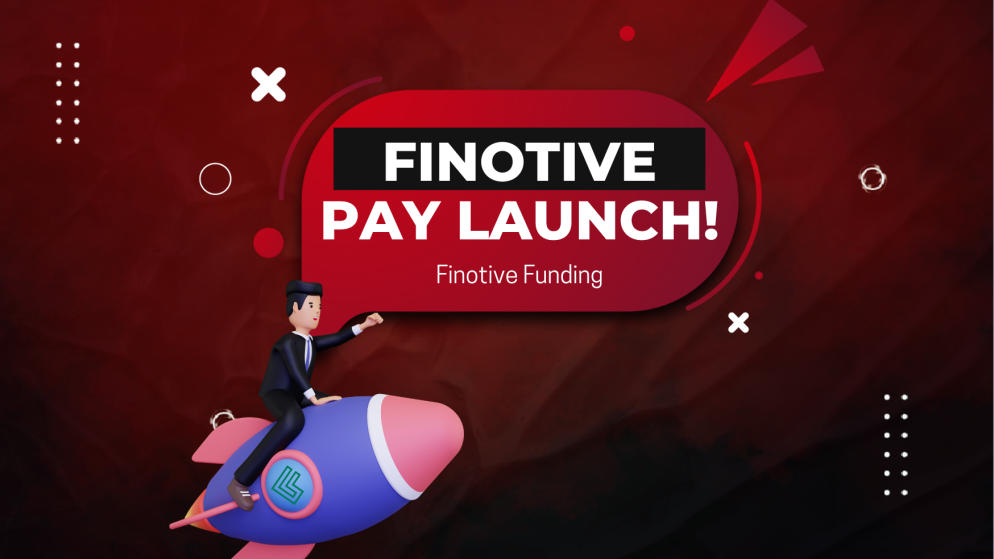 Finotive Funding Finotive Pay Launch: Coming Next Week - Forex Prop Reviews