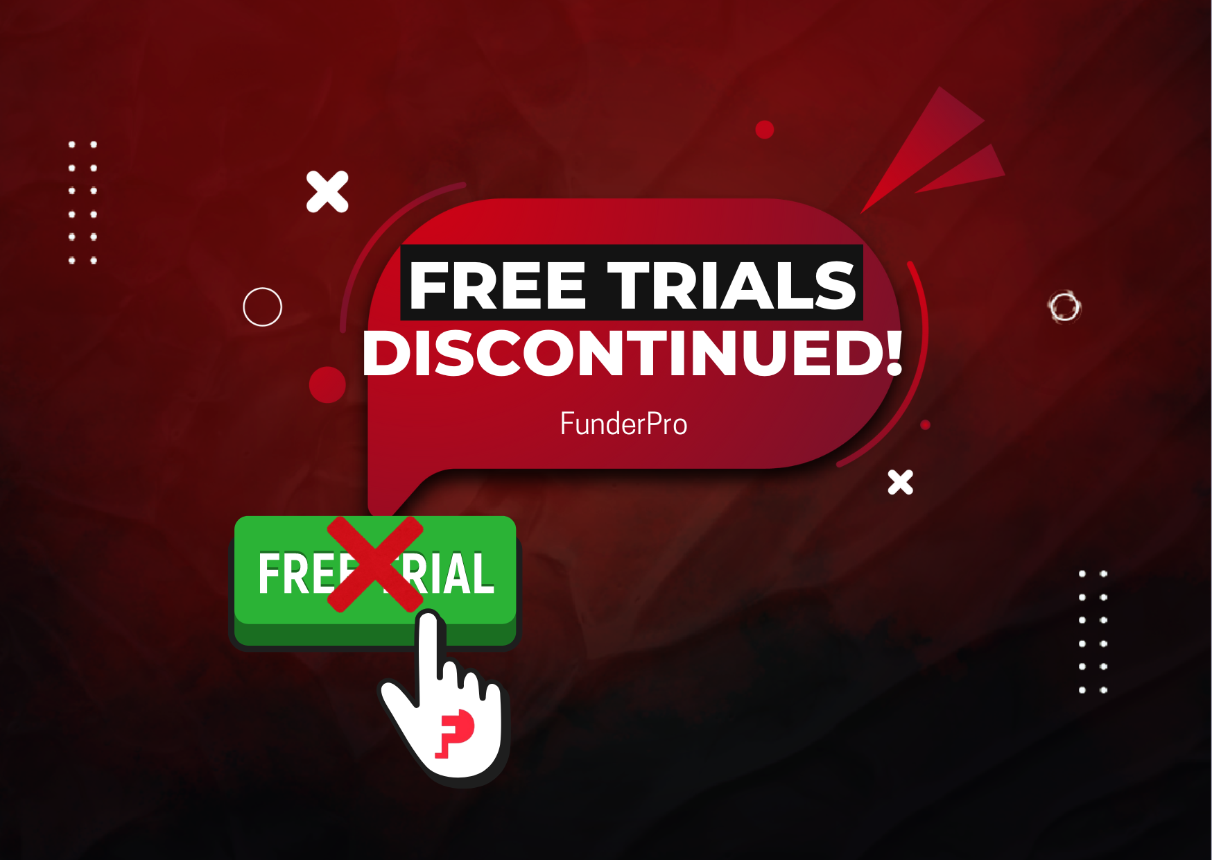 FunderPro Discontinuation of Free Trials & New Updates - Forex Prop Reviews