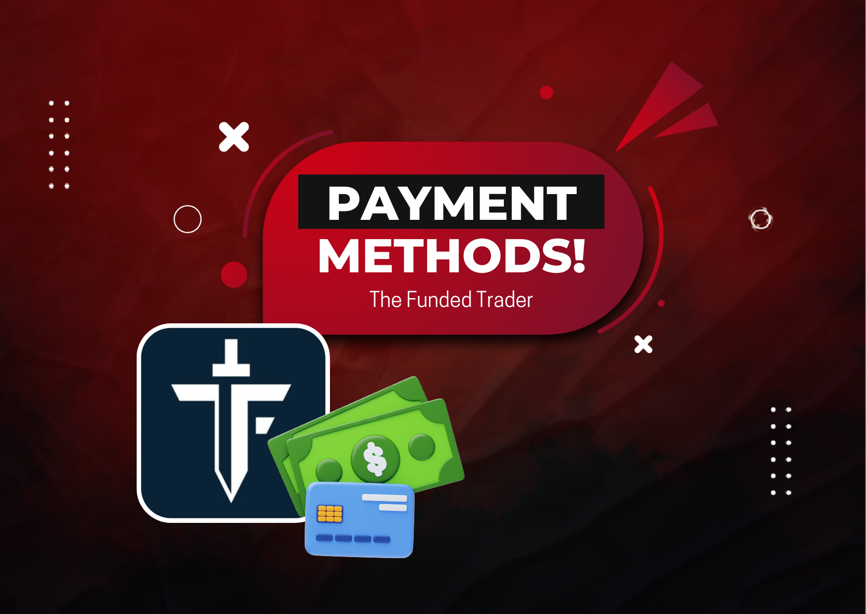 The Funded Trader Payment Methods: Wide Range Available - Forex Prop ...