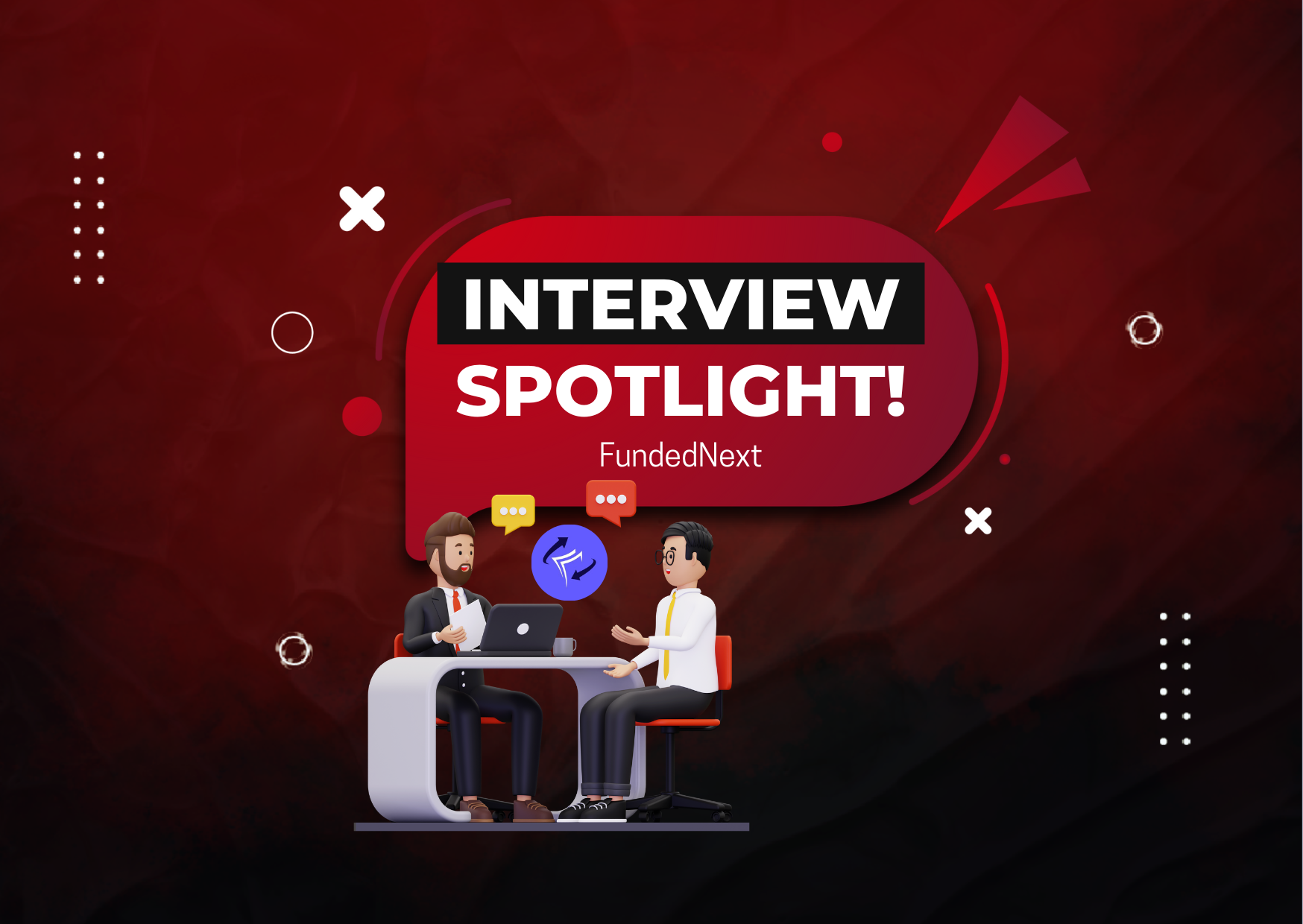 Interview Spotlight: Vinchentso on Success with FundedNext!