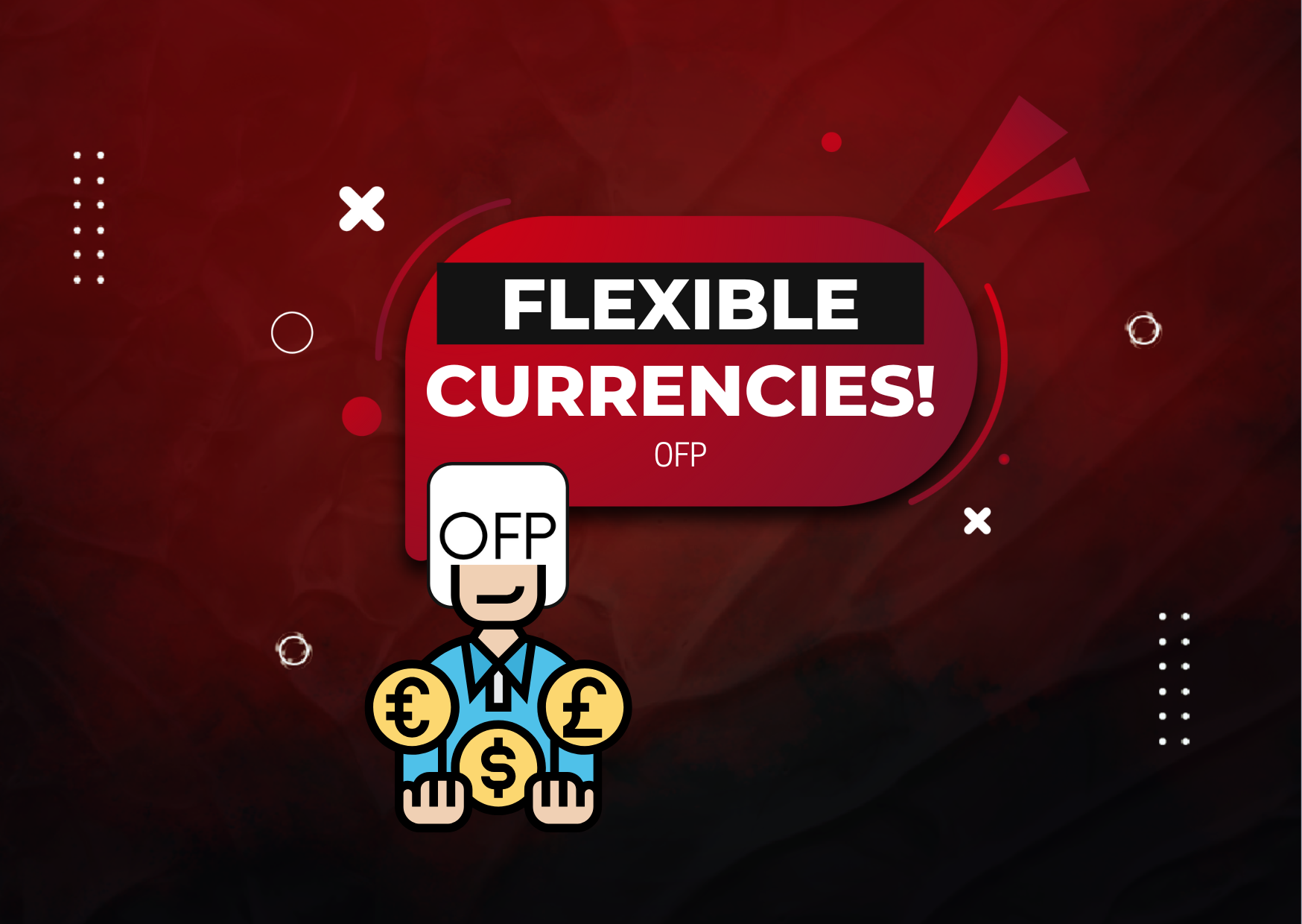 OFP Currency Flexible Approach: Choose USD, EUR, or GBP! - Forex Prop ...