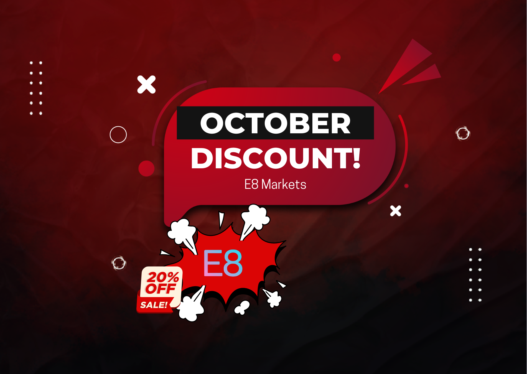 October Offer: 20% Discount for New Traders at E8 Markets! - Forex Prop ...