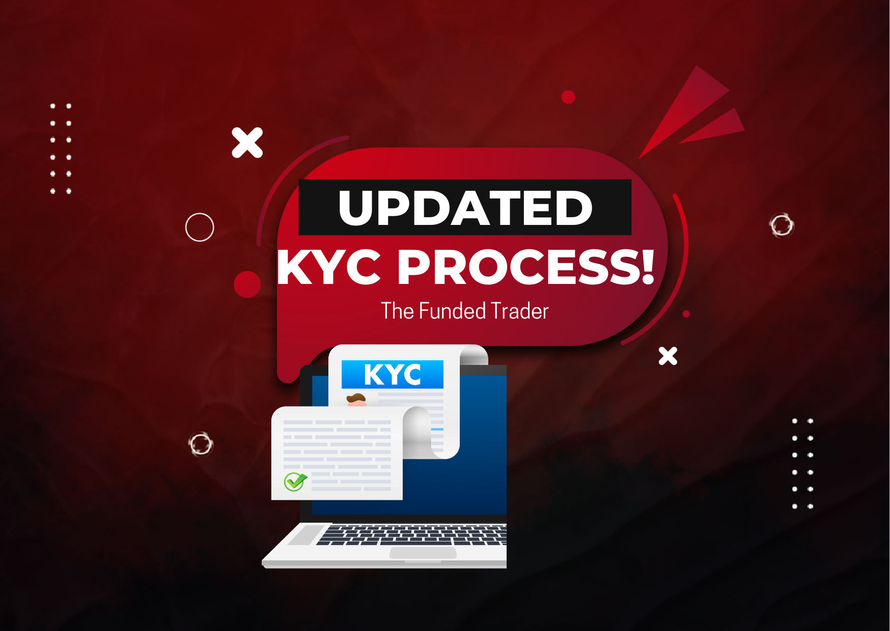 Streamlined KYC Process Announced by The Funded Trader! - Forex Prop ...