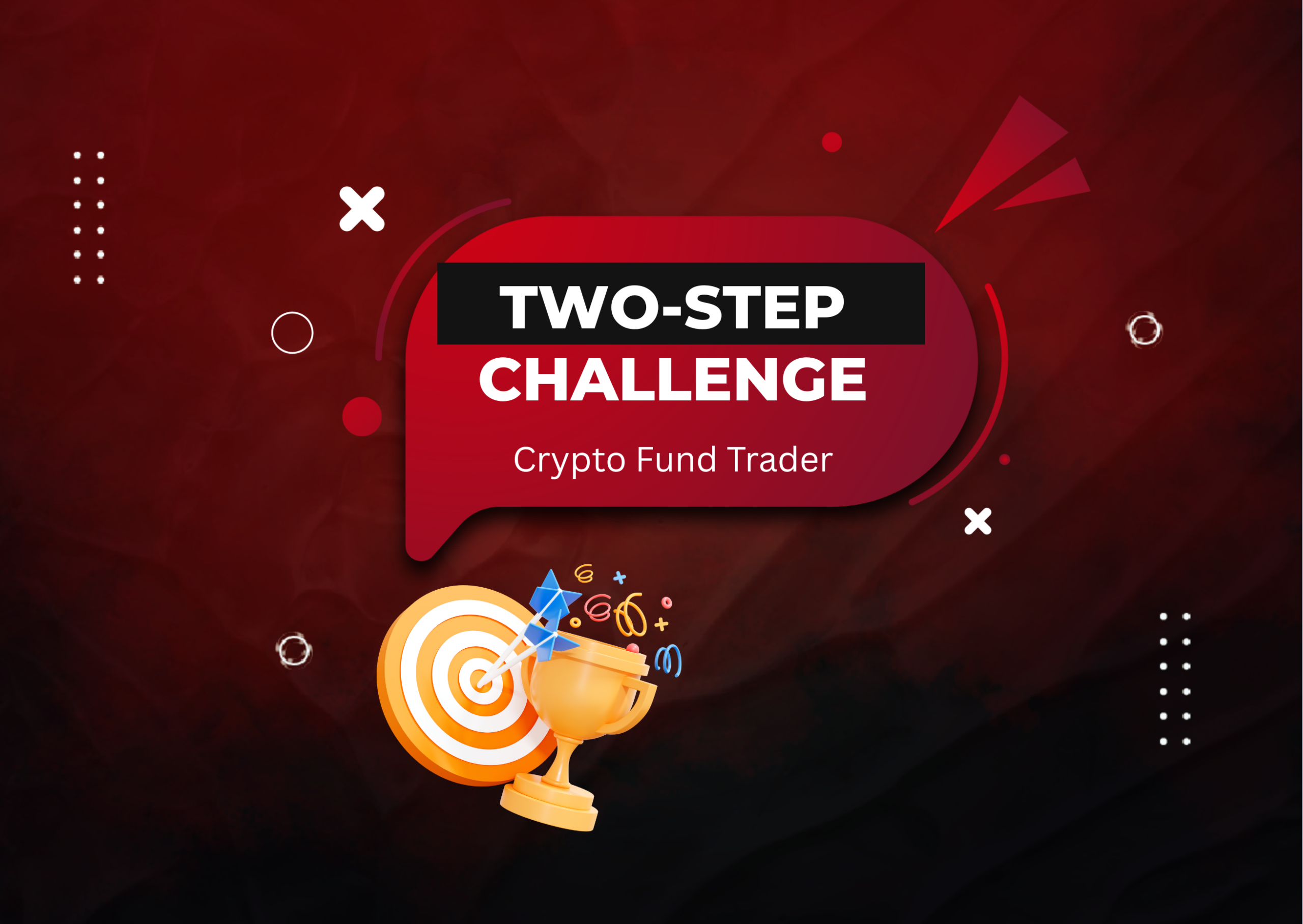 Crypto Fund Trader: Two-Phase Challenge to Manage Up to $200K - Forex ...