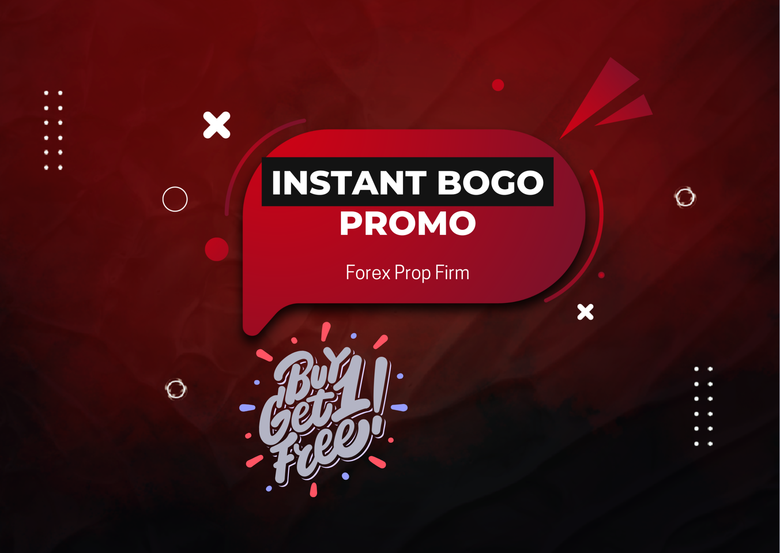 Instant BOGO Promo: 60% Off + Free Account at Forex Prop Firm - Forex ...