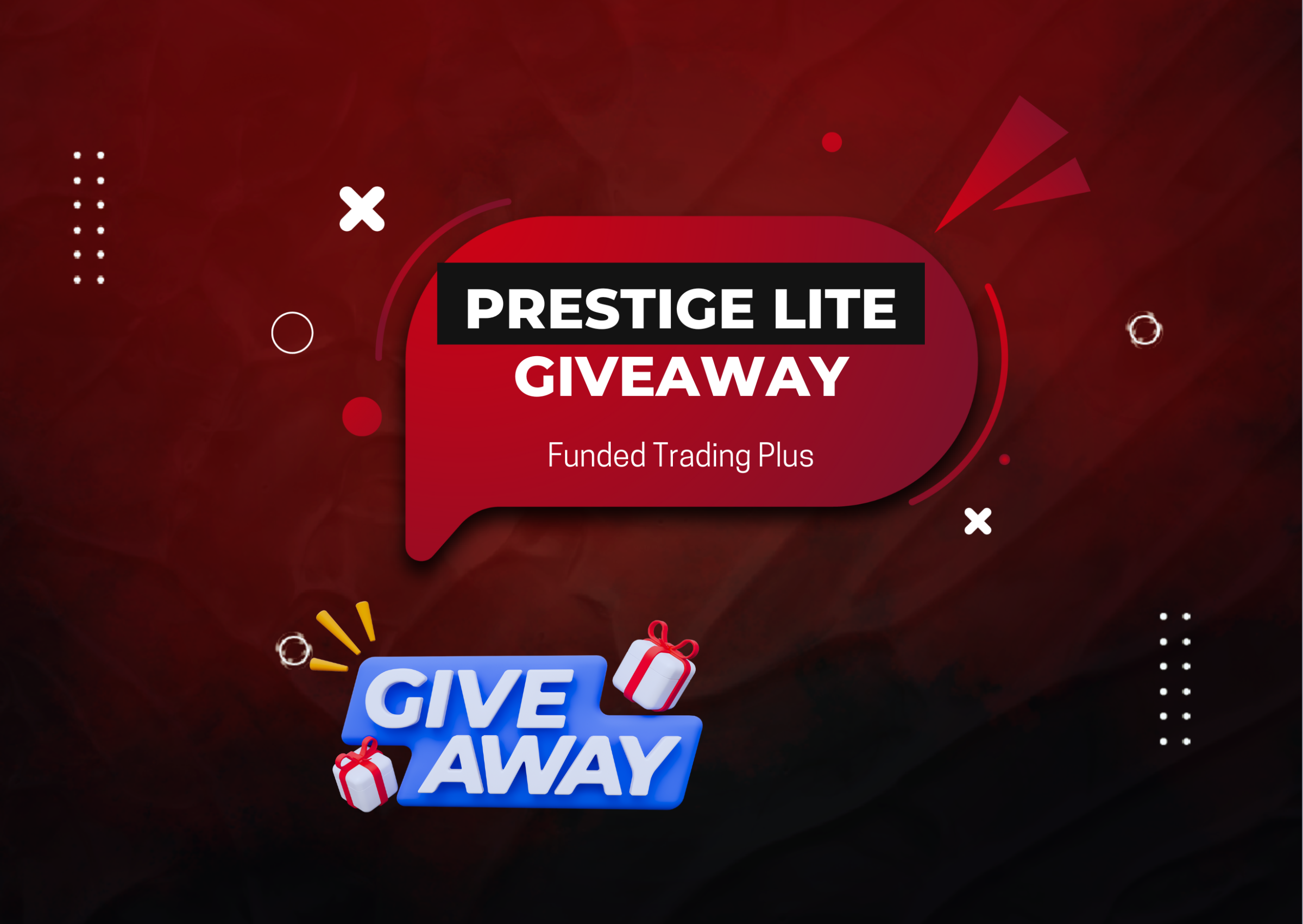 Funded Trading Plus Launches $300K Giveaway for Prestige Lite - Forex ...