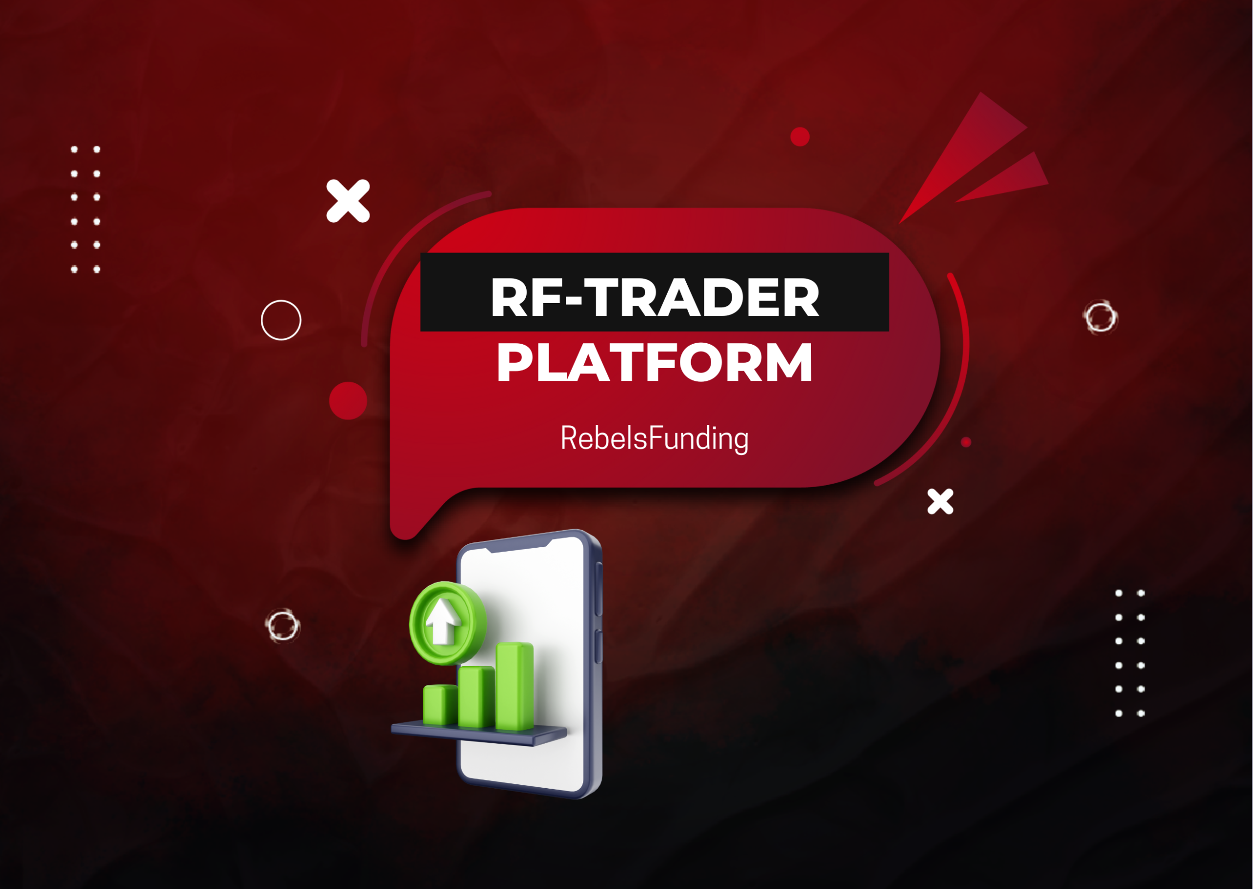 Trading Simplified with RebelsFunding RF-Trader Platform - Forex Prop ...