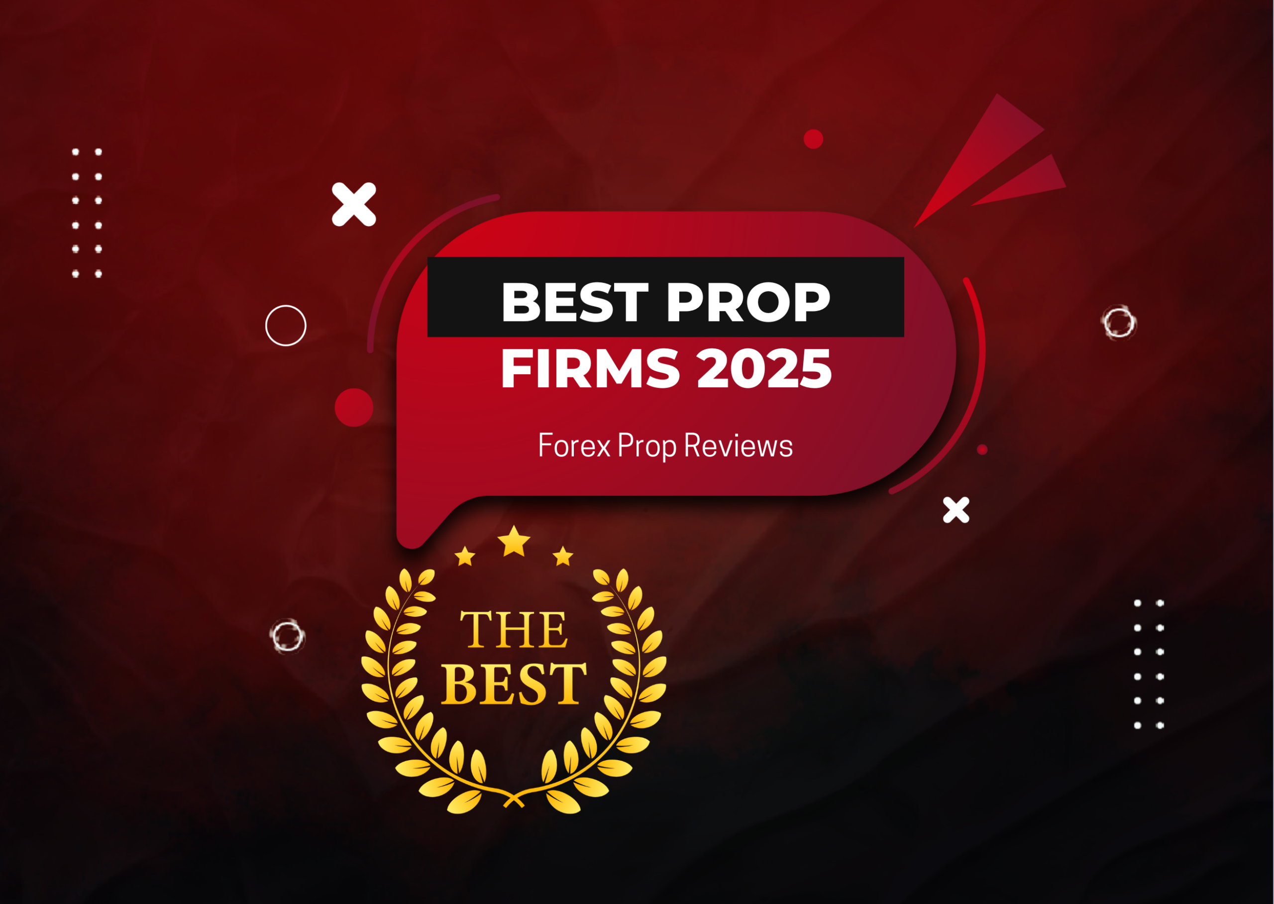 Best 5 Prop Firms of 2025: Top Picks for Traders - Forex Prop Reviews