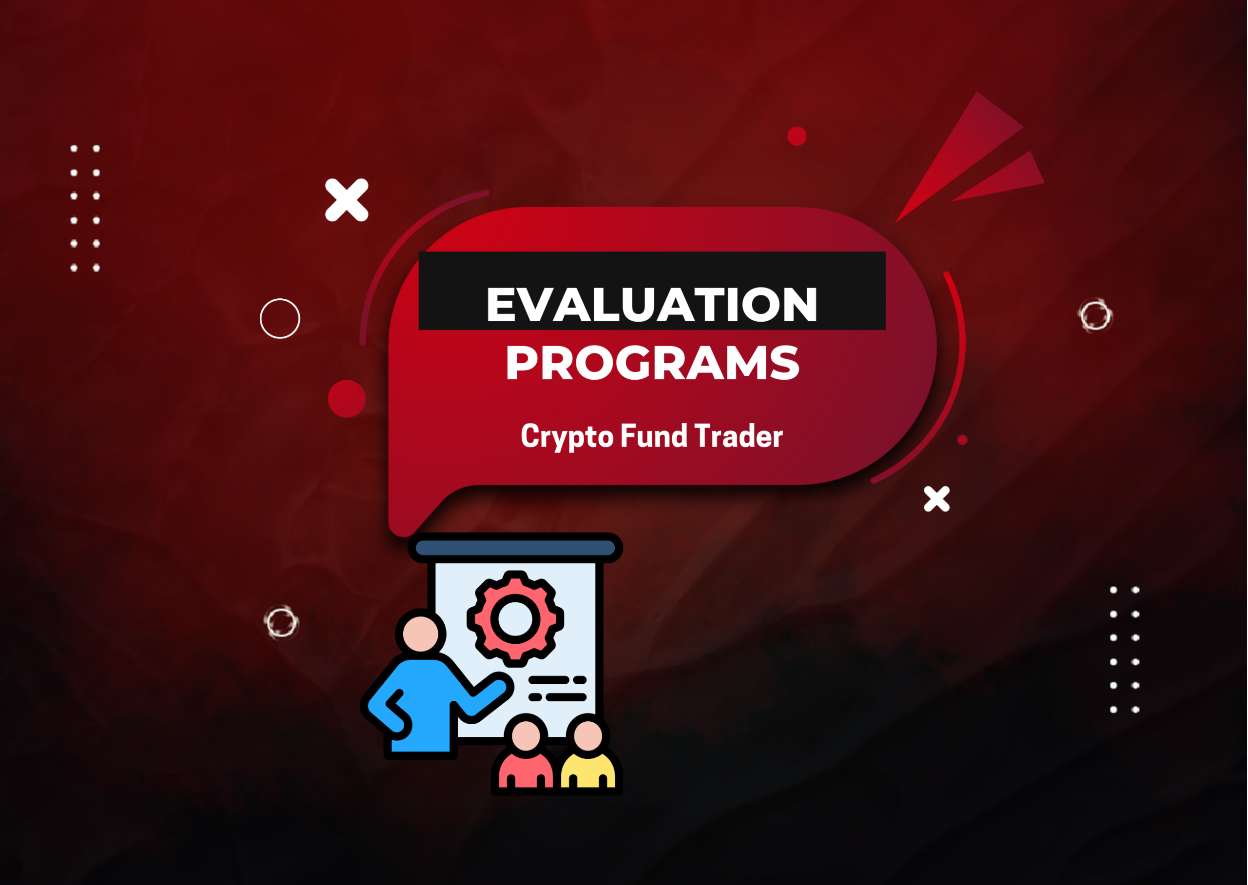 Crypto Fund Trader Evaluation Programs: A Complete Overview - Forex ...