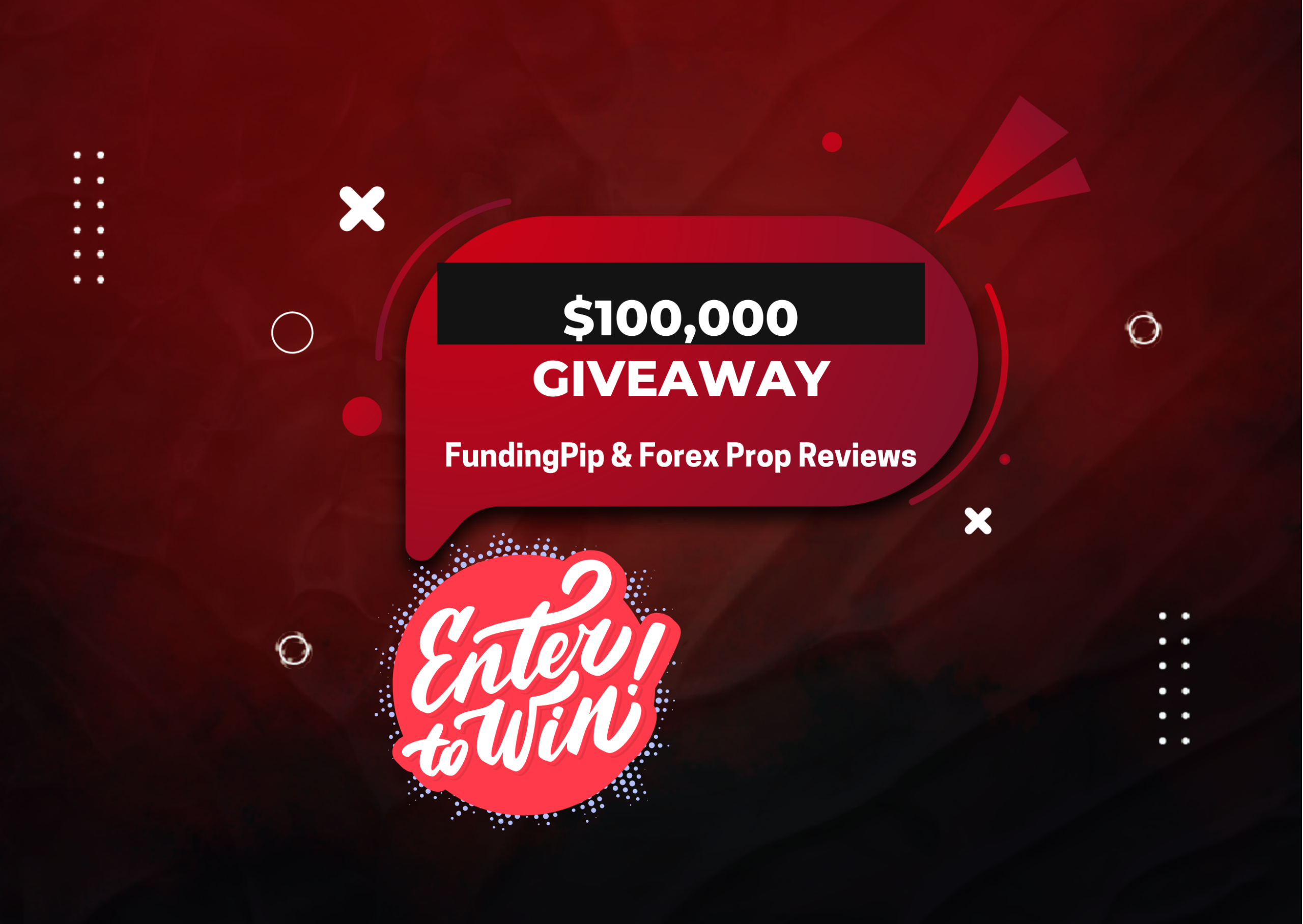 FundingPips and Forex Prop Reviews Launch $100,000 Giveaway - Forex ...